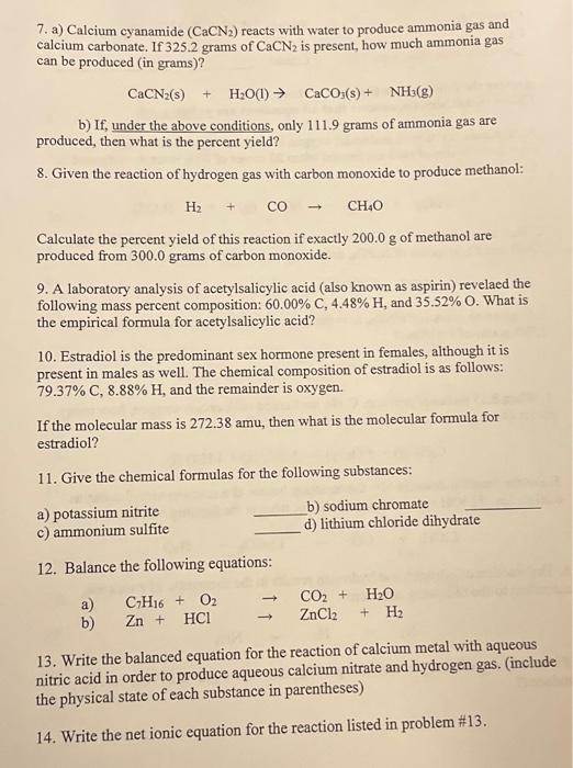Solved 7. a) Calcium cyanamide (CaCN2) reacts with water to | Chegg.com
