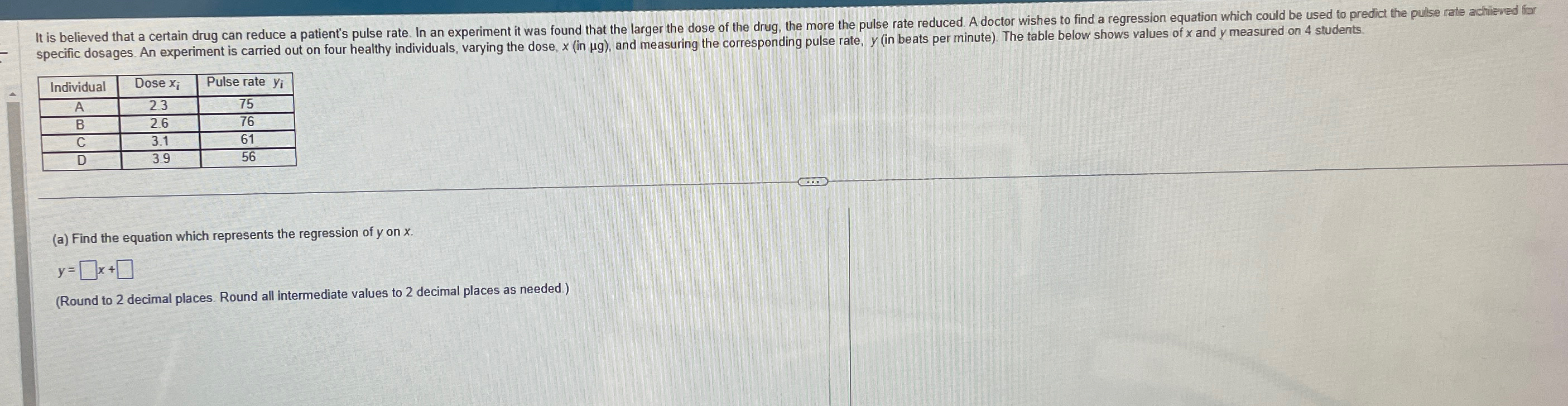 Solved \table[[Individual,Dose xi,Pulse rate yi | Chegg.com