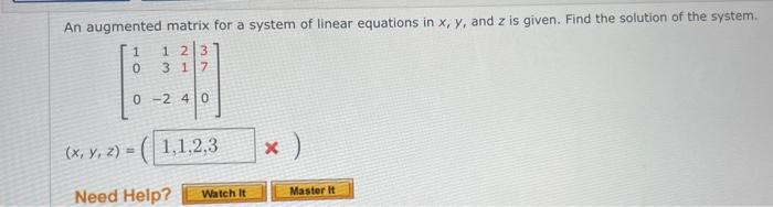 Solved An augmented matrix for a system of linear equations | Chegg.com