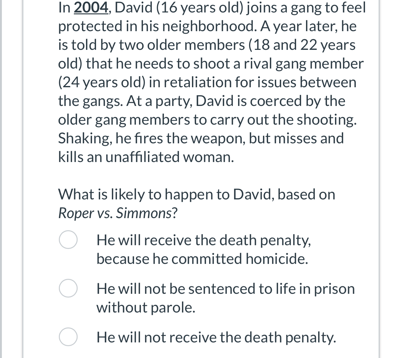 Solved by an EXPERT In 2004, ﻿David (16 ﻿years old) ﻿joins a gang to ...