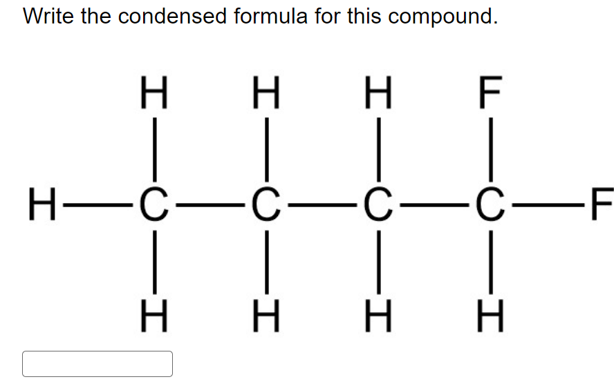 Solved Write the condensed formula for this compound. | Chegg.com