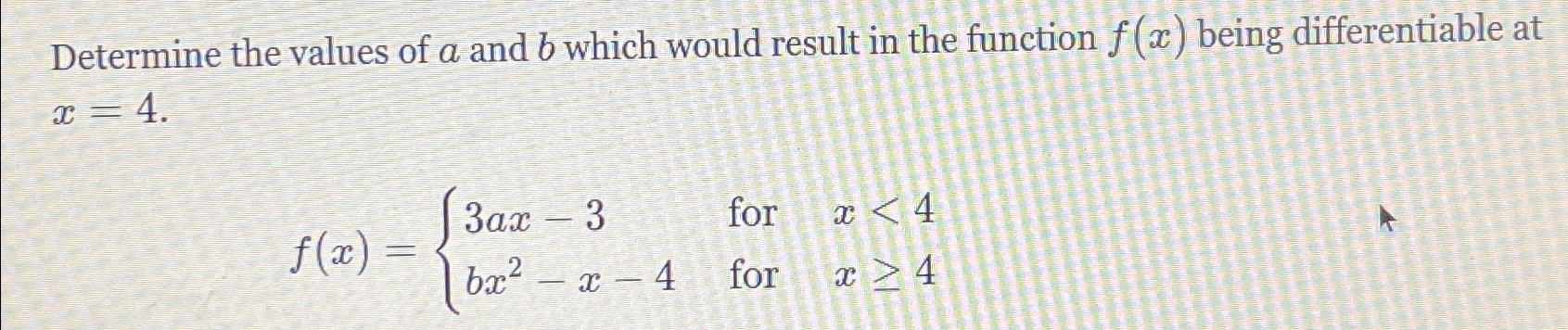 Solved Determine the values of a and b ﻿which would result | Chegg.com