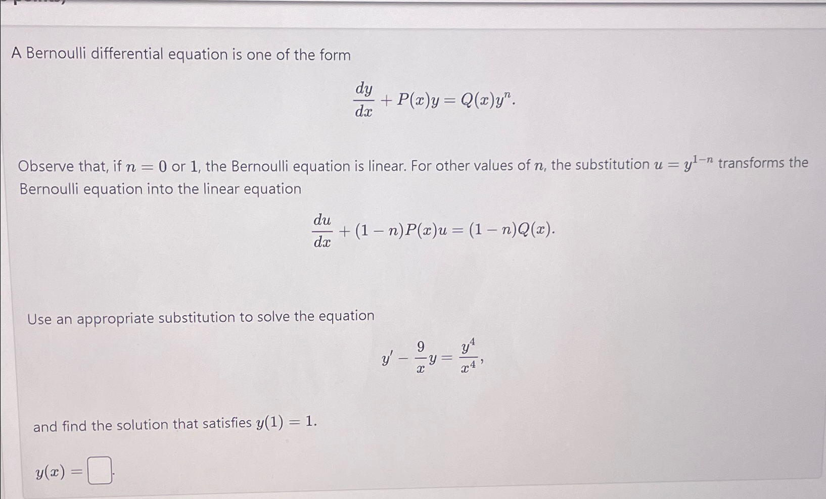 Solved A Bernoulli differential equation is one of the | Chegg.com