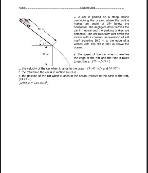 7. A car is parked on a steep incline overlooking the | Chegg.com