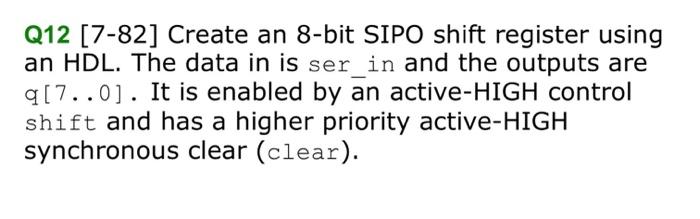 Solved Q12 [7-82] Create an 8-bit SIPO shift register using | Chegg.com