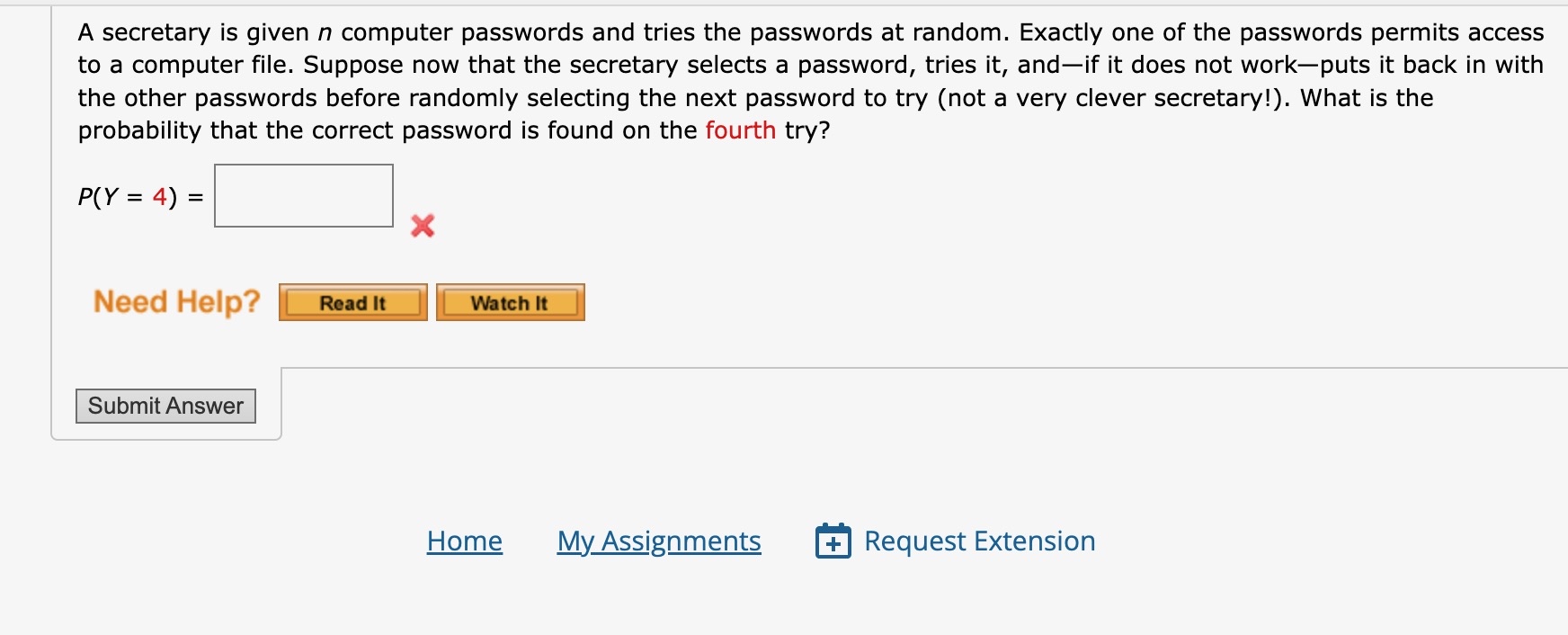 Solved A secretary is given n ﻿computer passwords and tries | Chegg.com