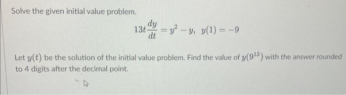 Solved Solve the given initial value problem. | Chegg.com