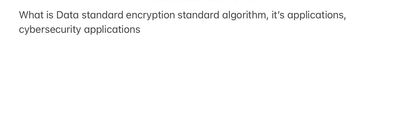 Solved What Is Data Standard Encryption Standard Algorithm