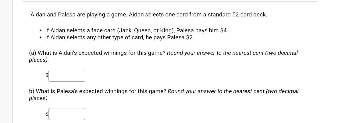 Solved Aidan and Palesa are playing a game. Aidan selects | Chegg.com