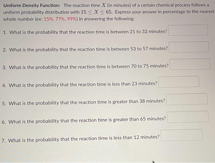 Solved Uniform Density Function: The reaction time X (in | Chegg.com