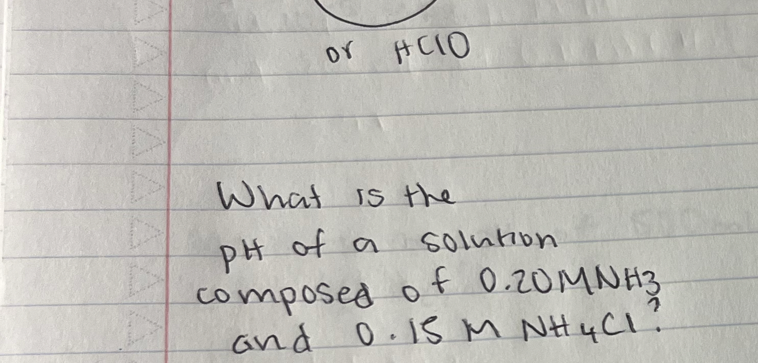 or HCIOWhat is the PH of a solution composed of | Chegg.com
