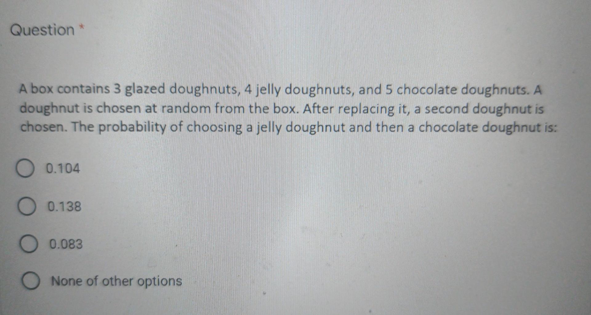 Solved sk Question A box contains 3 glazed doughnuts, 4 | Chegg.com