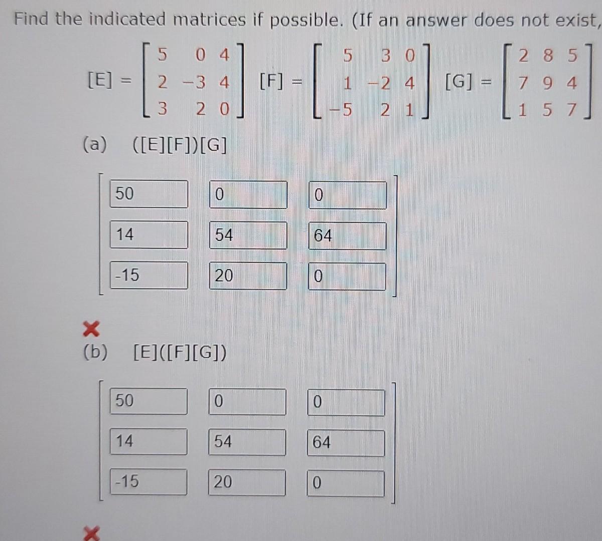 Solved Find the indicated matrices if possible. (If an | Chegg.com