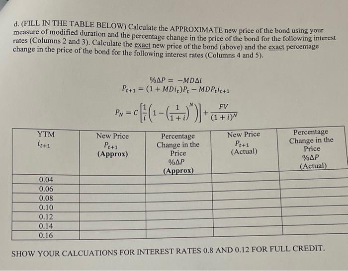 d. (FILL IN THE TABLE BELOW) Calculate the | Chegg.com