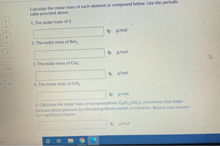 Solved Calculate the molar mass of each element or compound | Chegg.com
