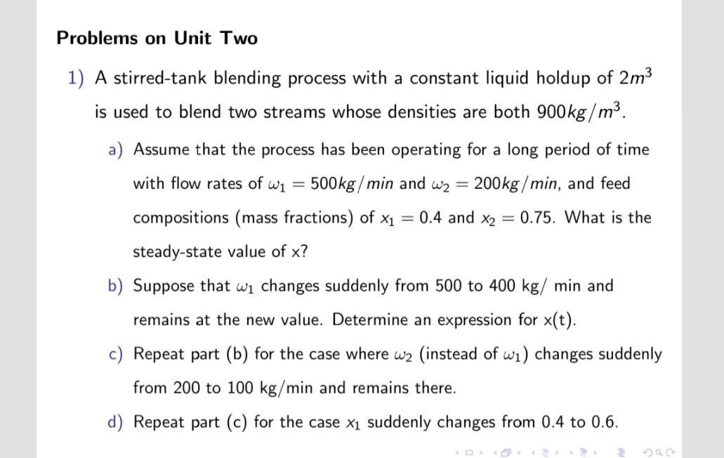 Solved Problems on Unit TwoA stirred-tank blending process | Chegg.com