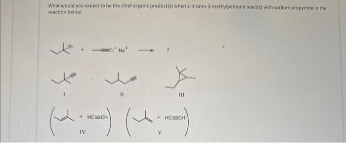 Solved What would you expect to be the chieforganic | Chegg.com