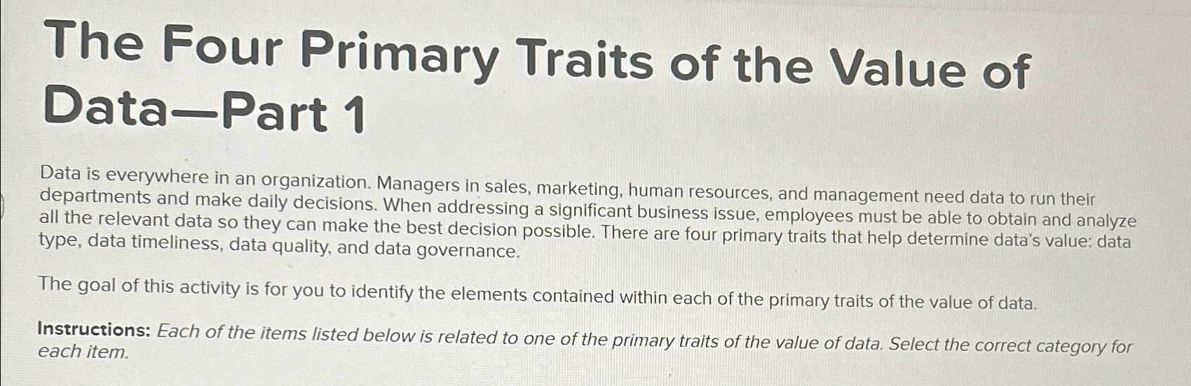 Solved The Four Primary Traits of the Value of Data-Part | Chegg.com
