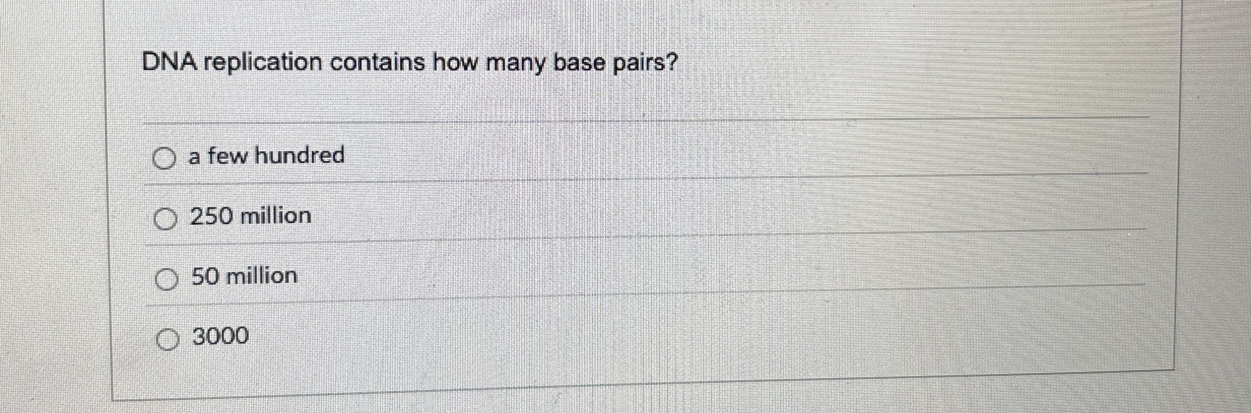 Solved DNA replication contains how many base pairs?q,a few | Chegg.com