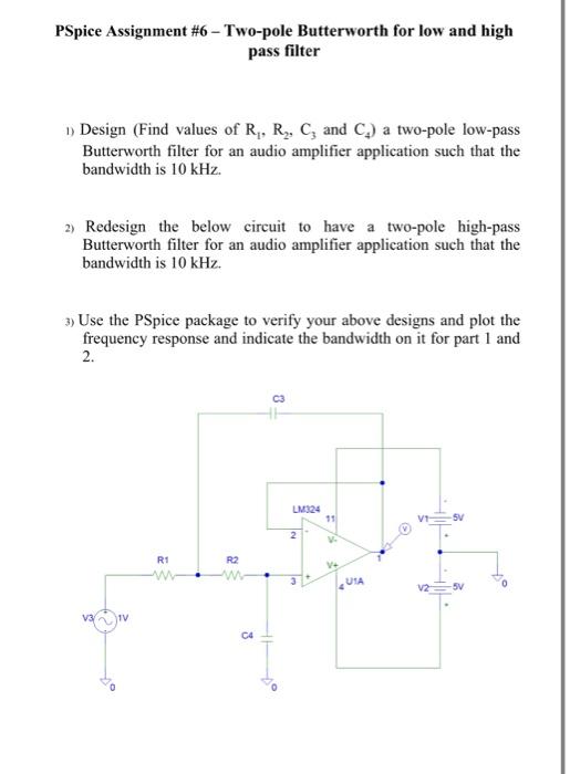 Solved PSpice Assignment \#6 - Two-pole Butterworth for low | Chegg.com