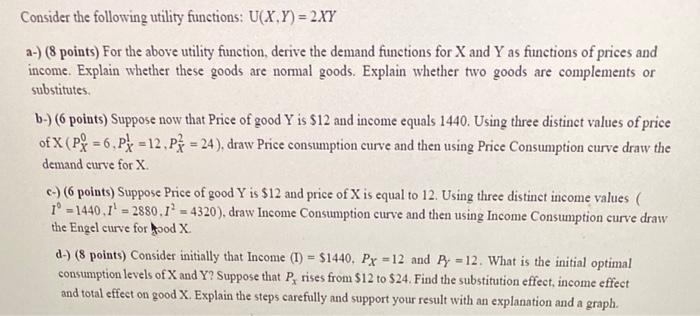 Solved Consider the following utility functions: U(X,Y) = | Chegg.com