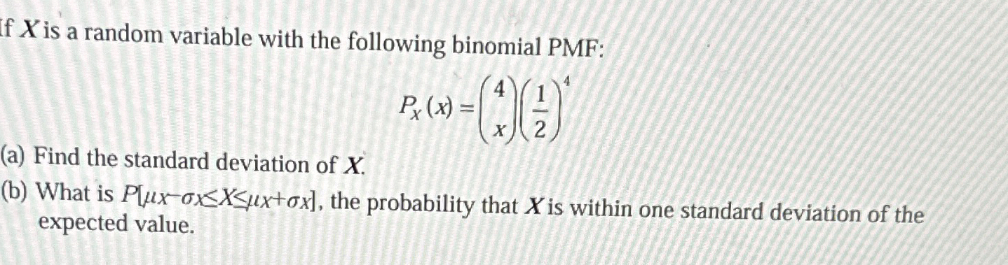 Solved If x ﻿is a random variable with the following | Chegg.com