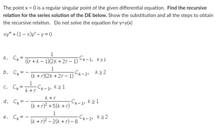 Solved The point x=0 is a regular singular point of the | Chegg.com