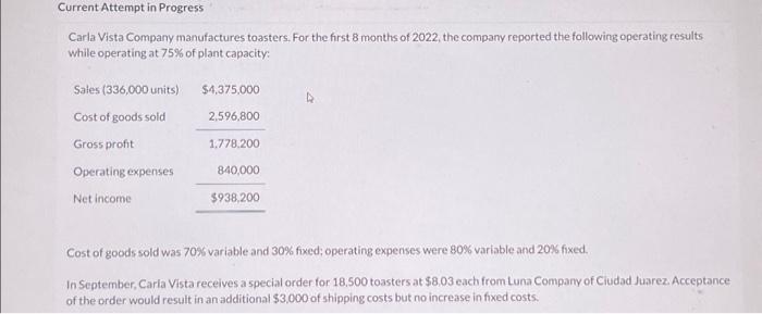 Solved Current Attempt in Progress Carla Vista Company | Chegg.com