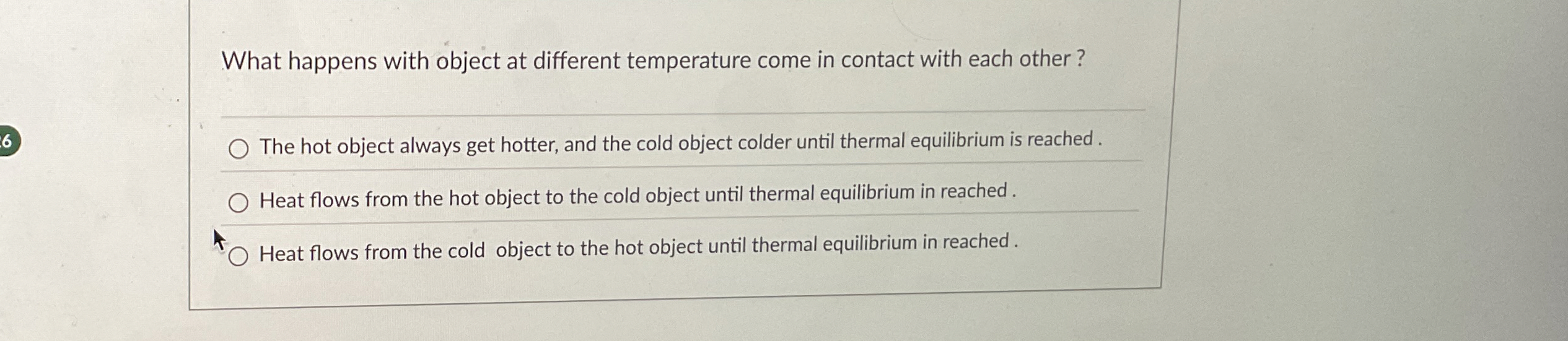 Solved What happens with object at different temperature | Chegg.com