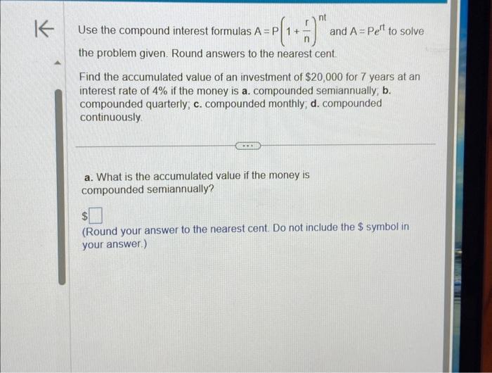Solved Use the compound interest formulas A=P(1+nr)nt and | Chegg.com