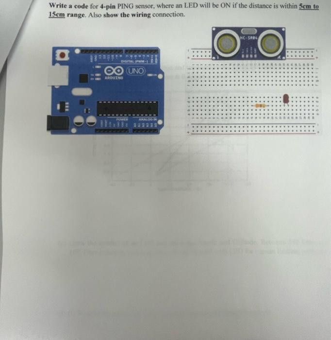 Solved Write A Code For 4 Pin Ping Sensor Where An Led Will