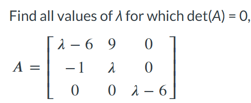 Solved Find all values of λ ﻿for which | Chegg.com
