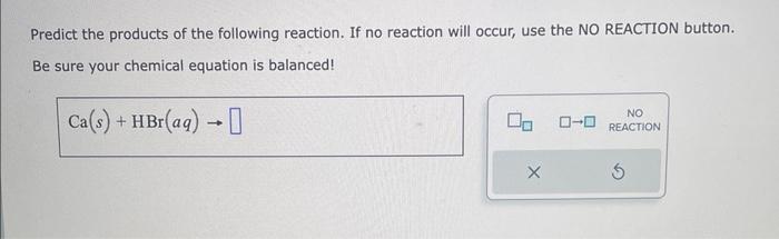 Solved Predict The Products Of The Following Reaction If No