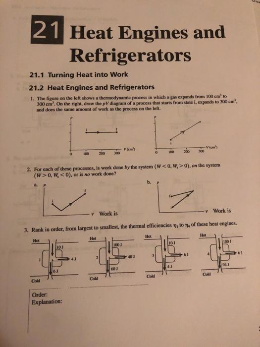 Solved 21 Heat Engines and Refrigerators 21.1 Turning Heat | Chegg.com