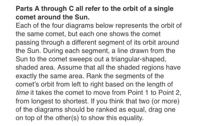 Solved Parts A Through C All Refer To The Orbit Of A Single