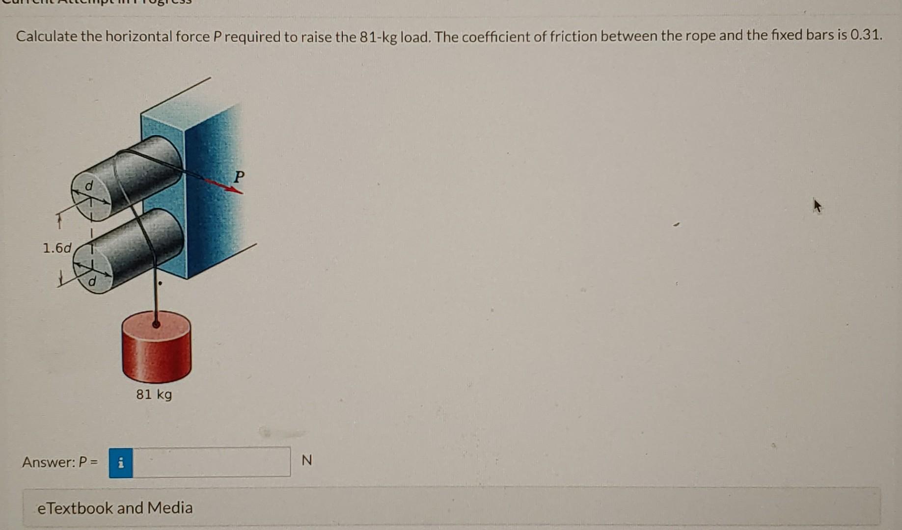 Solved Calculate the horizontal force Prequired to raise the | Chegg.com