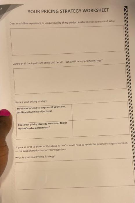 Solved YOUR PRICING STRATEGY WORKSHEET Describe what your | Chegg.com