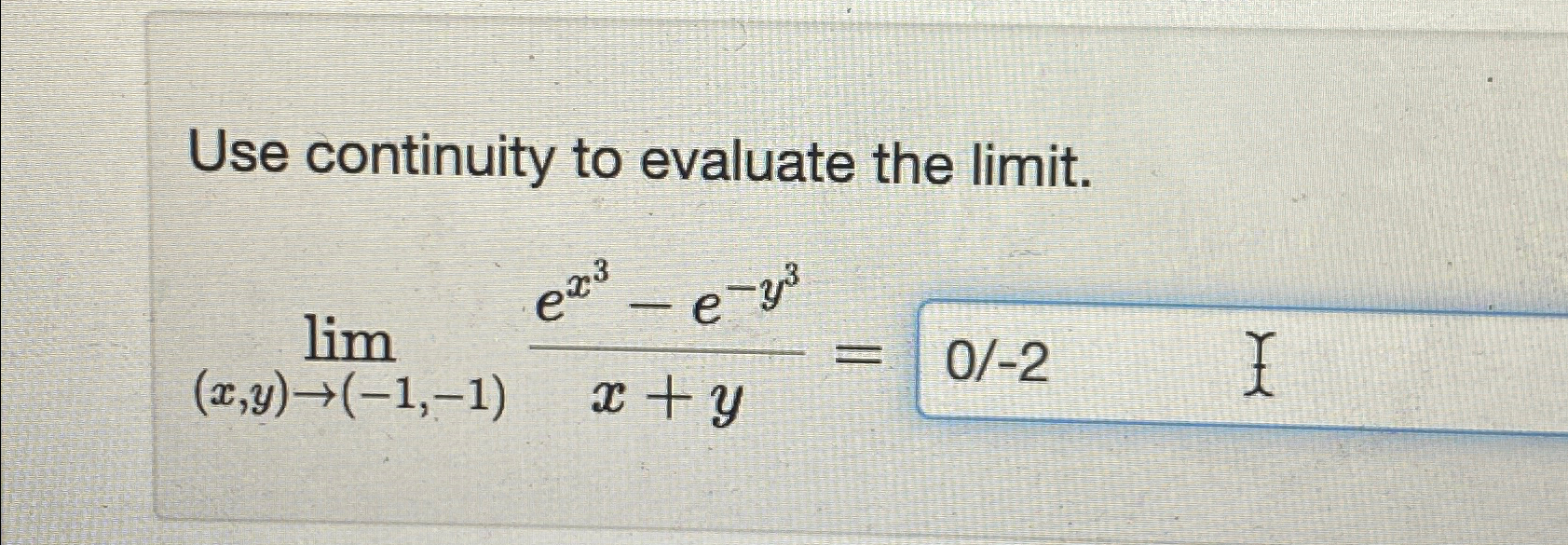 Solved Use continuity to evaluate the | Chegg.com