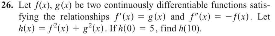 Solved Let f(x),g(x) ﻿be two continuously differentiable | Chegg.com