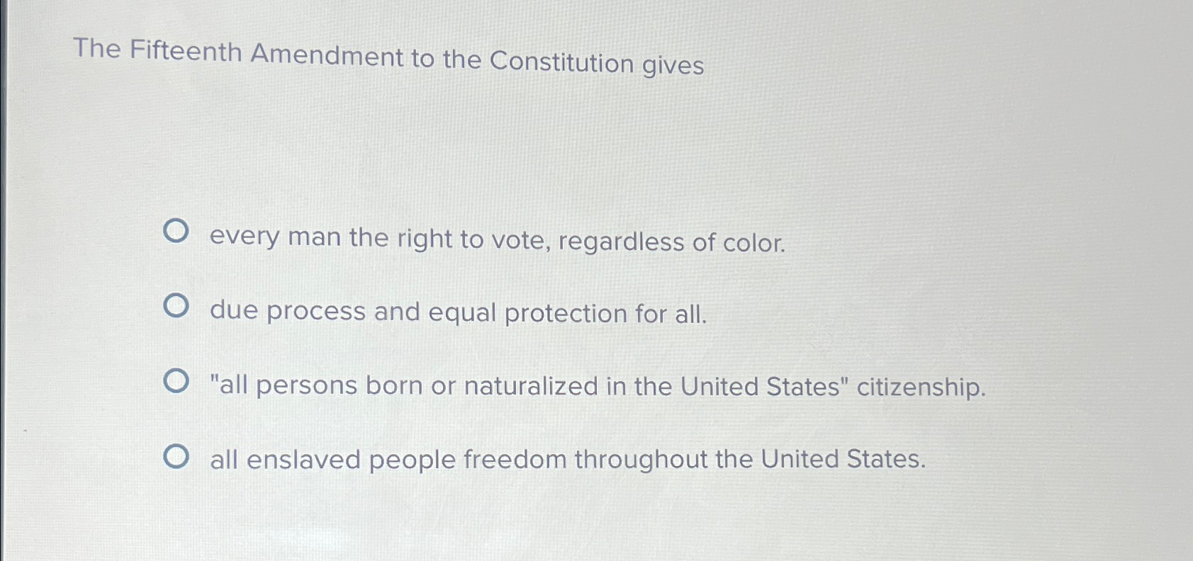 Solved The Fifteenth Amendment to the Constitution | Chegg.com