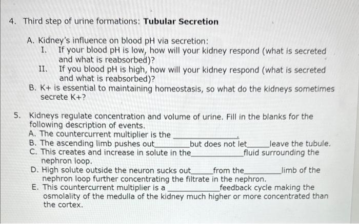 Solved 4. Third step of urine formations: Tubular Secretion | Chegg.com
