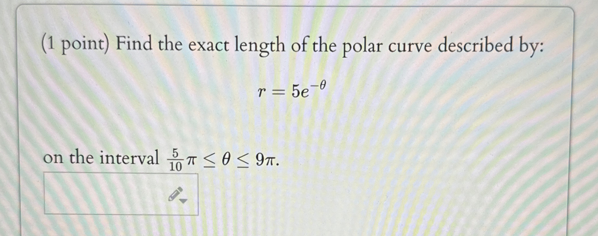 Solved (1 ﻿point) ﻿Find the exact length of the polar curve | Chegg.com
