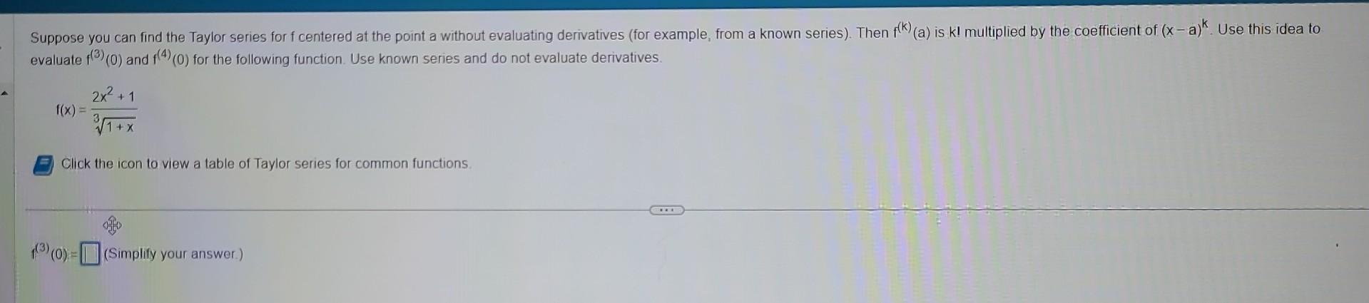 Solved Suppose you can find the Taylor series for f centered | Chegg.com