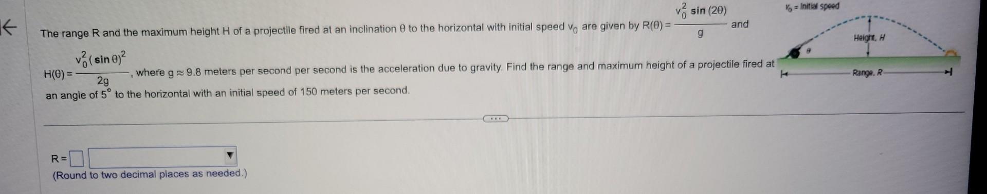 Solved The range R and the maximum height H of a projectile | Chegg.com