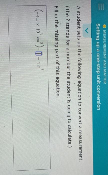 Solved = MEASUREMENT AND MATTER Setting up a one-step unit | Chegg.com