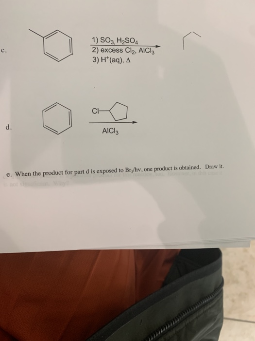Solved c. 1) SO3, H2SO4 2) excess Cl2, AICI: 3) H(aq), A d. | Chegg.com