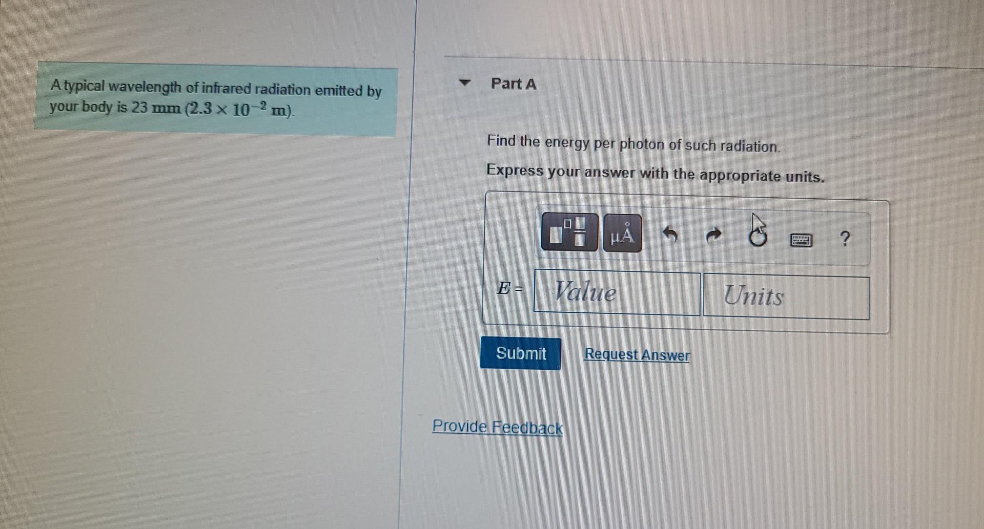 Solved A typical wavelength of infrared radiation emitted by | Chegg.com