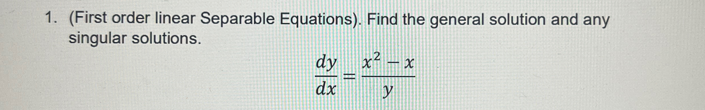 Solved Show All Work First Order Linear Separable