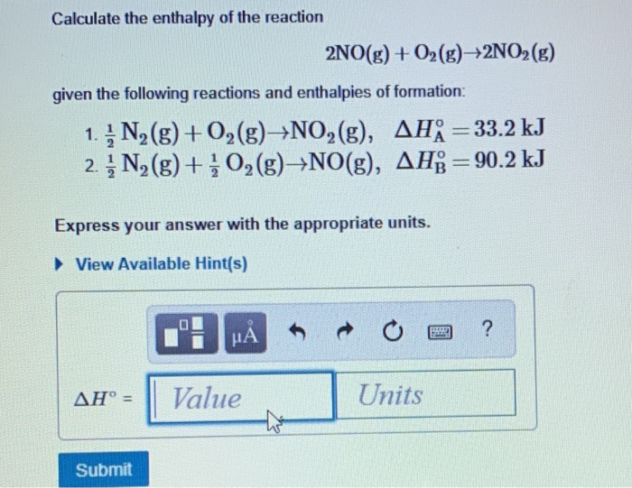 Solved Calculate the enthalpy of the reaction 2NO(g) + O2(g) | Chegg.com