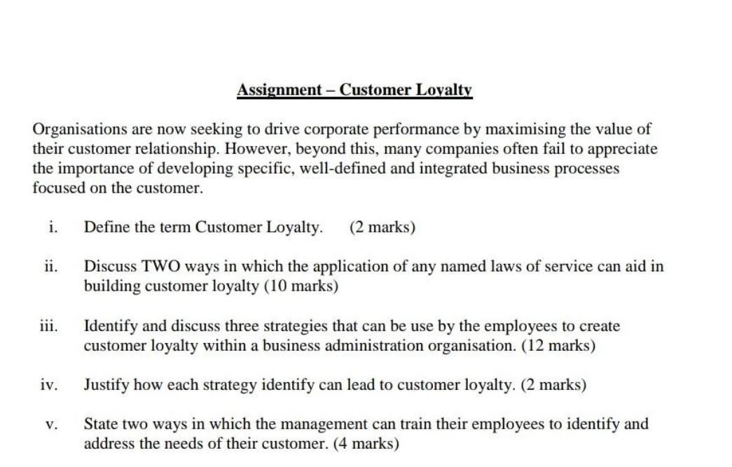Assignment - Customer Lovalty Organisations are now | Chegg.com